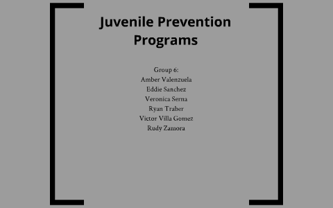 Juvenile Prevention Programs by Veronica Serna on Prezi
