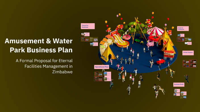 Amusement & Water Park Business Plan by Tashamiswa Majachani on Prezi
