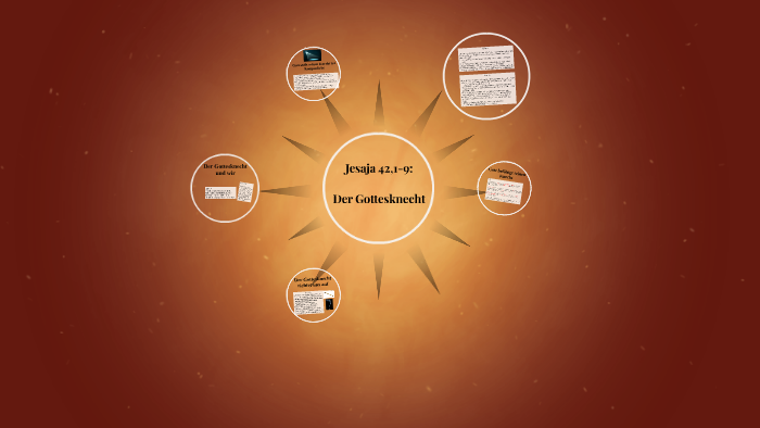 Jesaja 42,1-9: Der Gottesknecht und ich by Christina Stoll on Prezi