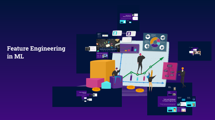 Feature Engineering in Machine Learning by Sidharth T P on Prezi