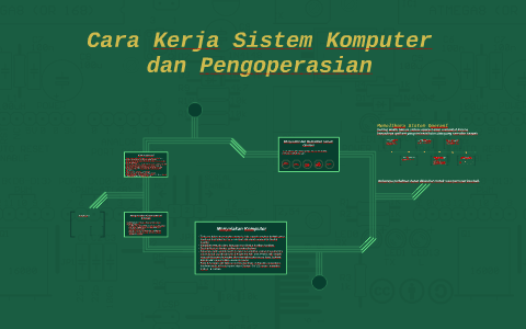 Cara Kerja Sistem Komputer dan Pengoperasian by eko firma on Prezi