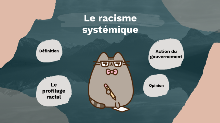 Le racisme systémique by Britany Chrétien on Prezi