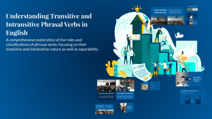 Understanding Transitive and Intransitive Phrasal Verbs in English by ...