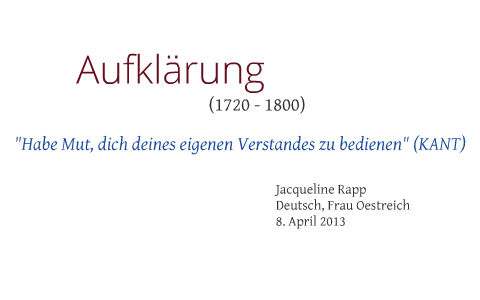 Aufklärung by Jackie Ra on Prezi