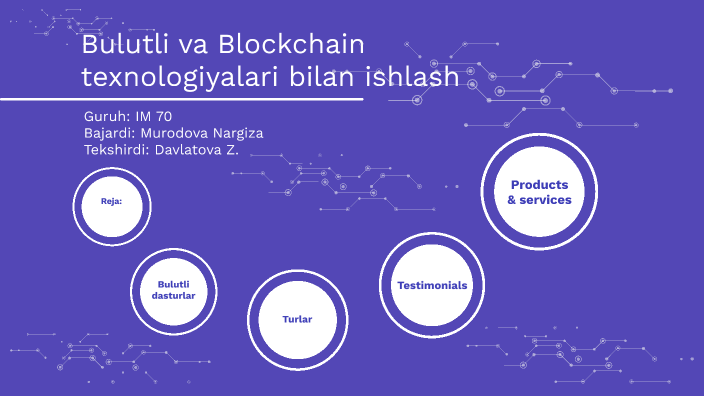 bulutli va blockchain texnologiyalari bilan ishlash by Nargiza Murodova ...