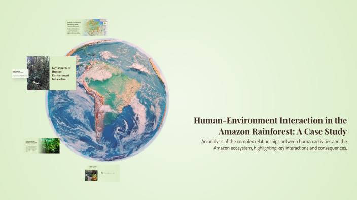 Human-Environment Interaction in the Amazon Rainforest: A Case Study by ...