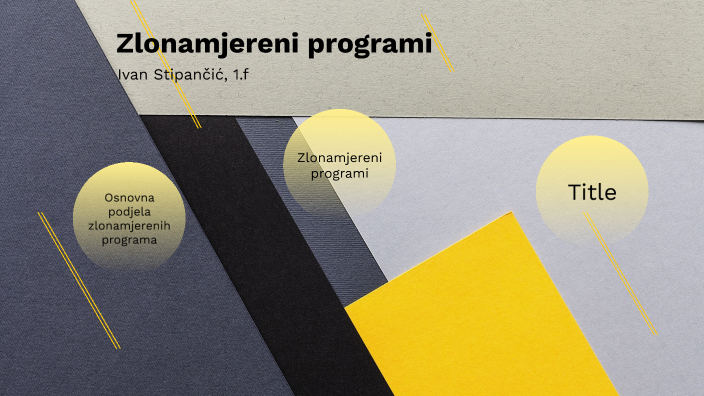 zlonamjereni programi by Ivan Stipančić on Prezi