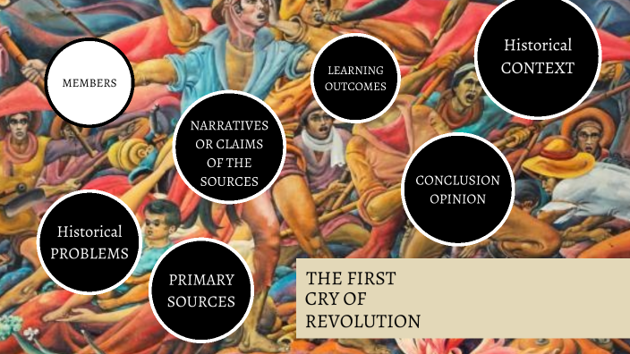 First Cry of Revolution by Daennise Louiseanna Sebastian on Prezi