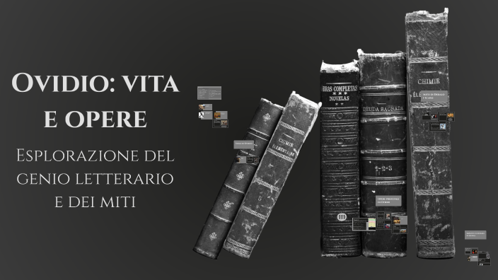 Ovidio: vita e opere by Alessia Marotta on Prezi