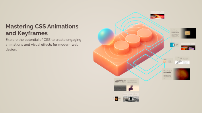 Mastering CSS Animations and Keyframes by Sathvik on Prezi