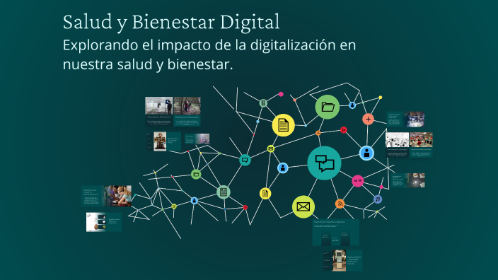 Salud y Bienestar Digital by Carolina gonzalez on Prezi