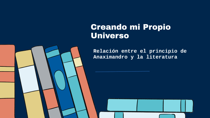 Creando mi Propio Universo by Diego Calucho on Prezi