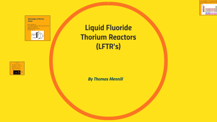 Liquid Fluoride Thorium Reactors by Thomas Mennill on Prezi