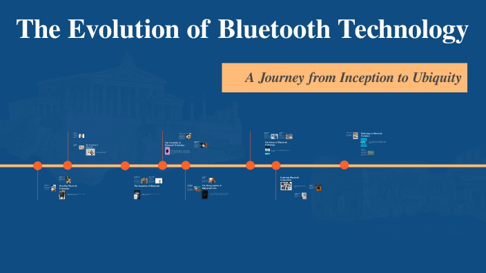 The Evolution of Bluetooth Technology by soni pal on Prezi