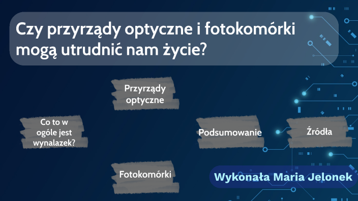 optyka_prezentacja by Maria Jelonek on Prezi