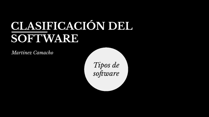 Clasificación del software by Alejandro on Prezi