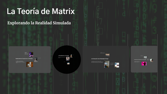 La Teoría de Matrix by gabyy on Prezi