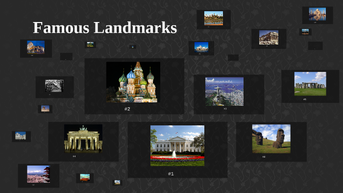 Famous Landmarks by Michelle Stetson on Prezi