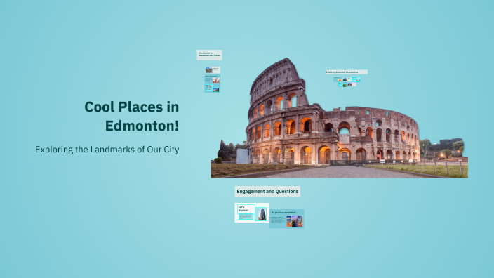 Cool Places in Edmonton! by Sheena Alami on Prezi