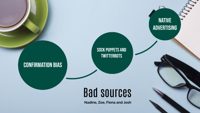 Bad sources by Nadilia Mall on Prezi