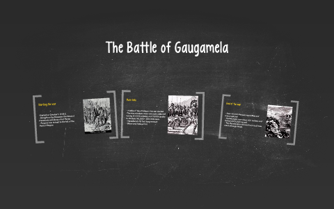 The Battle of Gaugamela by Haley Hillestad on Prezi