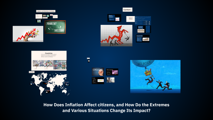 How Does Inflation Affect citizens, and How Do the Extremes and Various ...