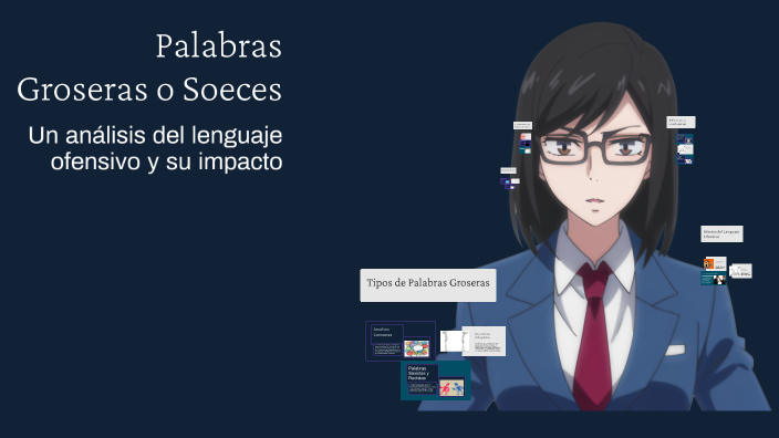 Palabras Groseras o Soeces by Olivert Messy Gonzalez Oca a on Prezi