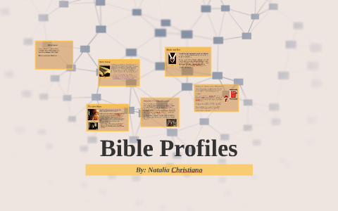 Bible Profiles by Natalia Christiano on Prezi