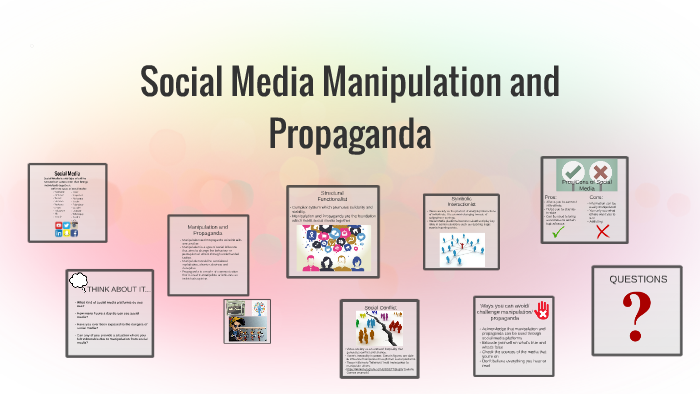 Social Media Manipulation and Propoganda by Christine Derro on Prezi