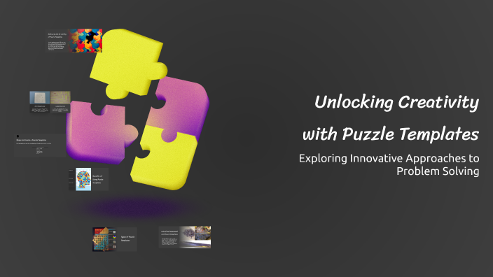 Unlocking Creativity with Puzzle Templates by maria lucio on Prezi