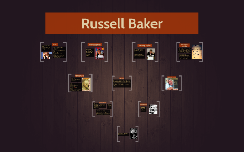 Russell Baker by Cassidy Lamb on Prezi