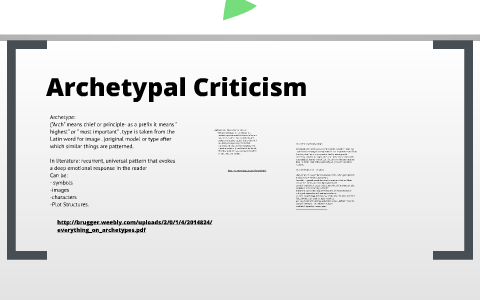 Archetypal Critical Theory by meg grey on Prezi
