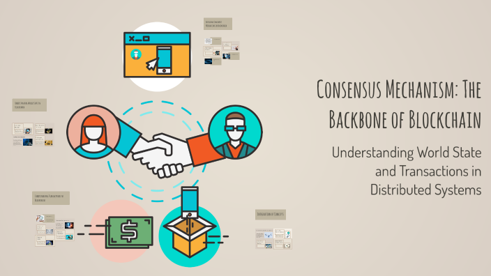 Consensus Mechanism: The Backbone of Blockchain by Mohammed Arif on Prezi