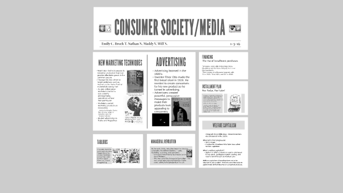Consumer Society/Media by Emily Christopherson on Prezi