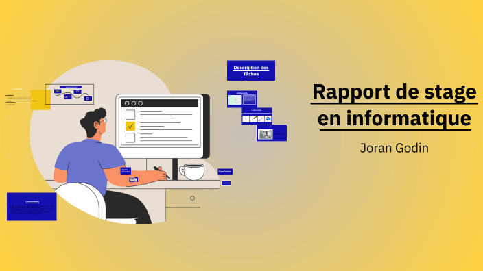 Rapport de stage en informatique by Joran Godin on Prezi