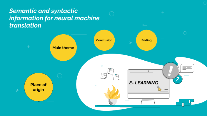 Semantic and syntactic information for neural machine translation by ...