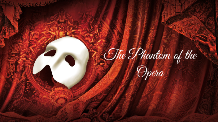 The Phantom of the Opera: A Storytelling Summary by Amiya on Prezi