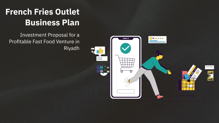French Fries Outlet Business Plan by Mohammed Tameem Vc on Prezi