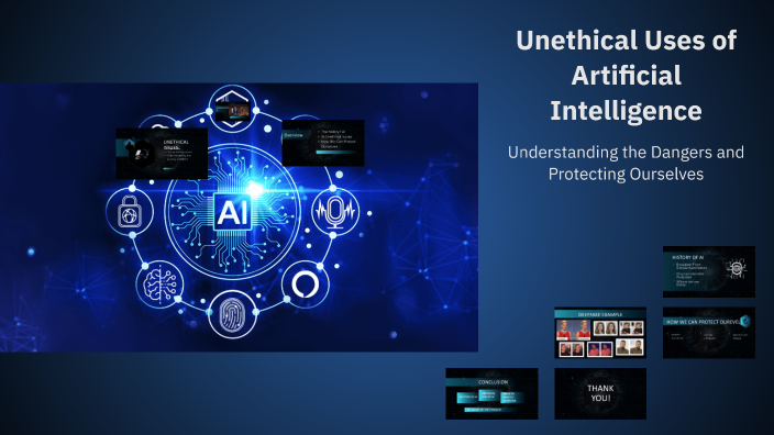 Unethical Uses of Artificial Intelligence by Semaj Thomas on Prezi
