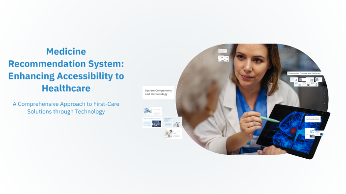 Medicine Recommendation System: Enhancing Accessibility to Healthcare ...