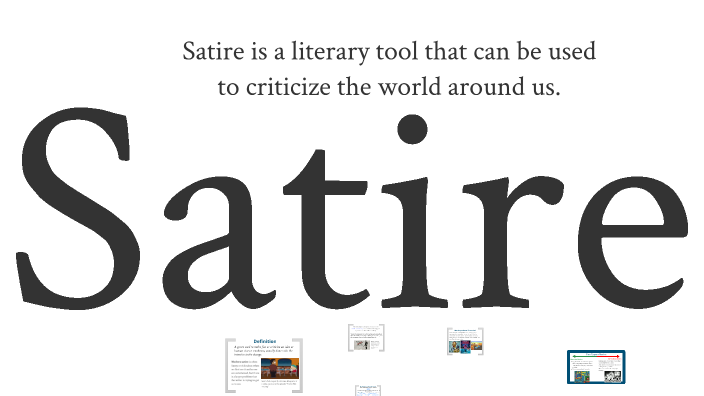 Intro to Satire by Jordan Vetter on Prezi