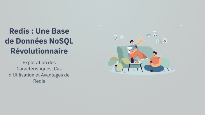 Redis : Une Base de Données NoSQL Révolutionnaire by Aziz Mosbehi on Prezi