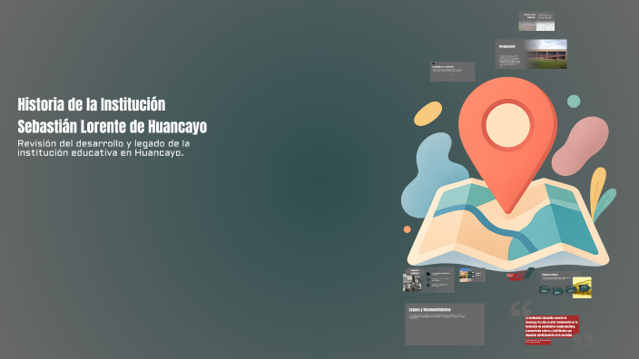Historia de la Institución Sebastián Lorente de Huancayo by LIONEL ...