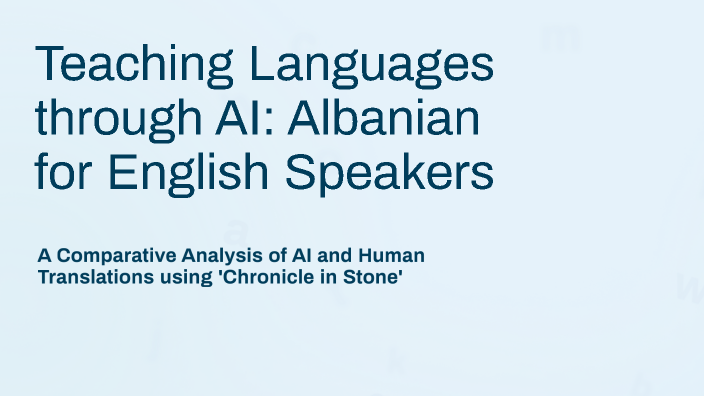 Teaching Languages through AI: Albanian for English Speakers by Lorena ...