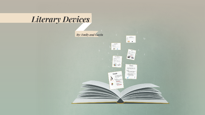 Literary Devices by Emily Knickerbocker on Prezi