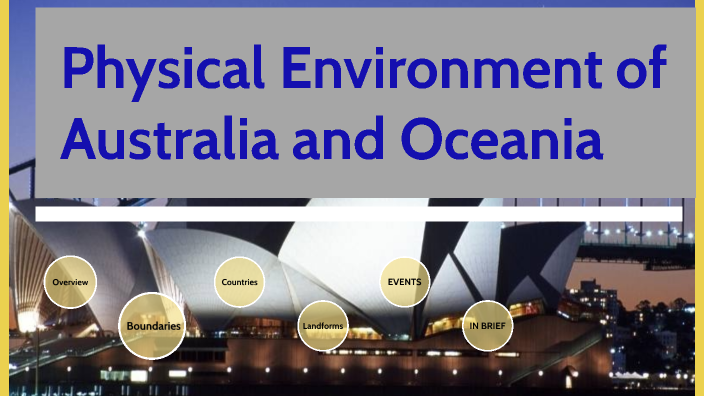 Physical Environment of Australia and Oceania by ryan lualhati on Prezi