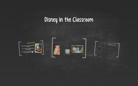 Disney in the Classroom by Brittany Fitzgerald on Prezi