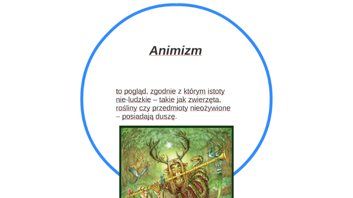 Animizm by Aleksander Nowacki on Prezi