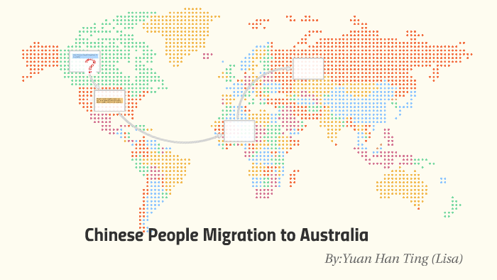 chinese people migration to australia by Yuan hanting on Prezi