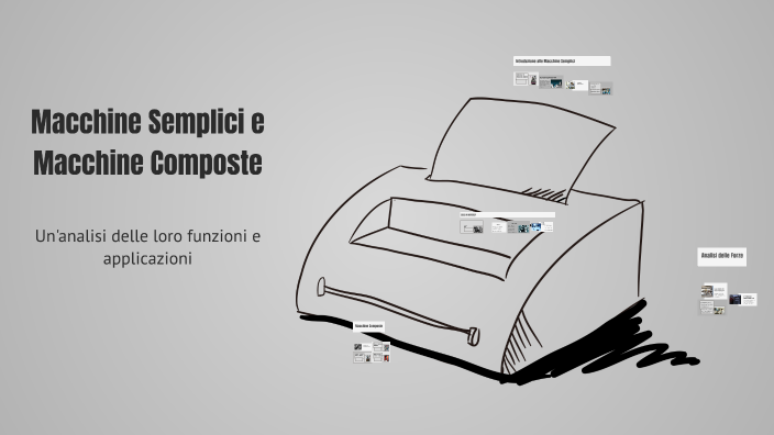 Macchine Semplici e Macchine Composte by marco leto on Prezi